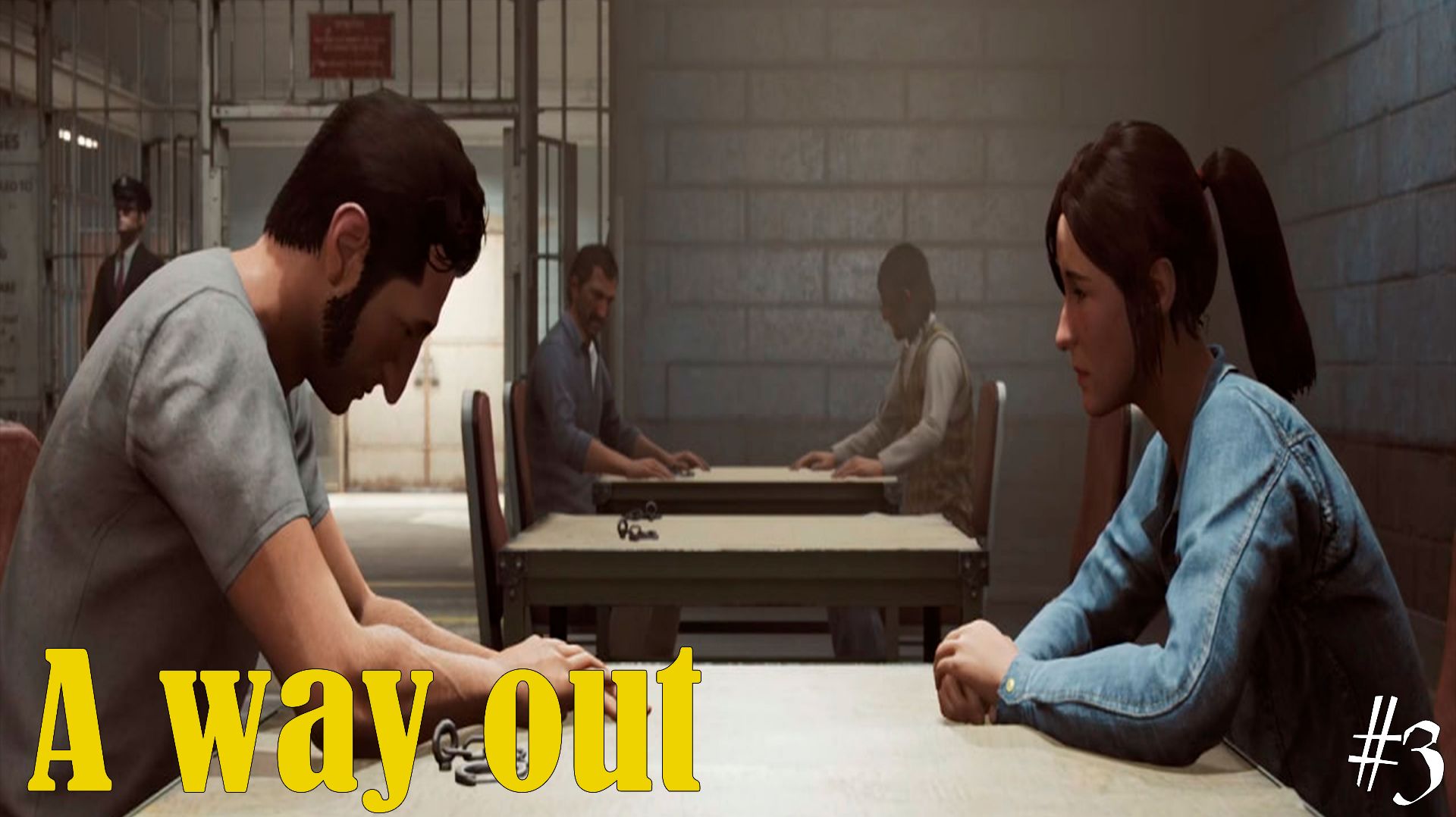 A Way Out [no comments] #3 День Х