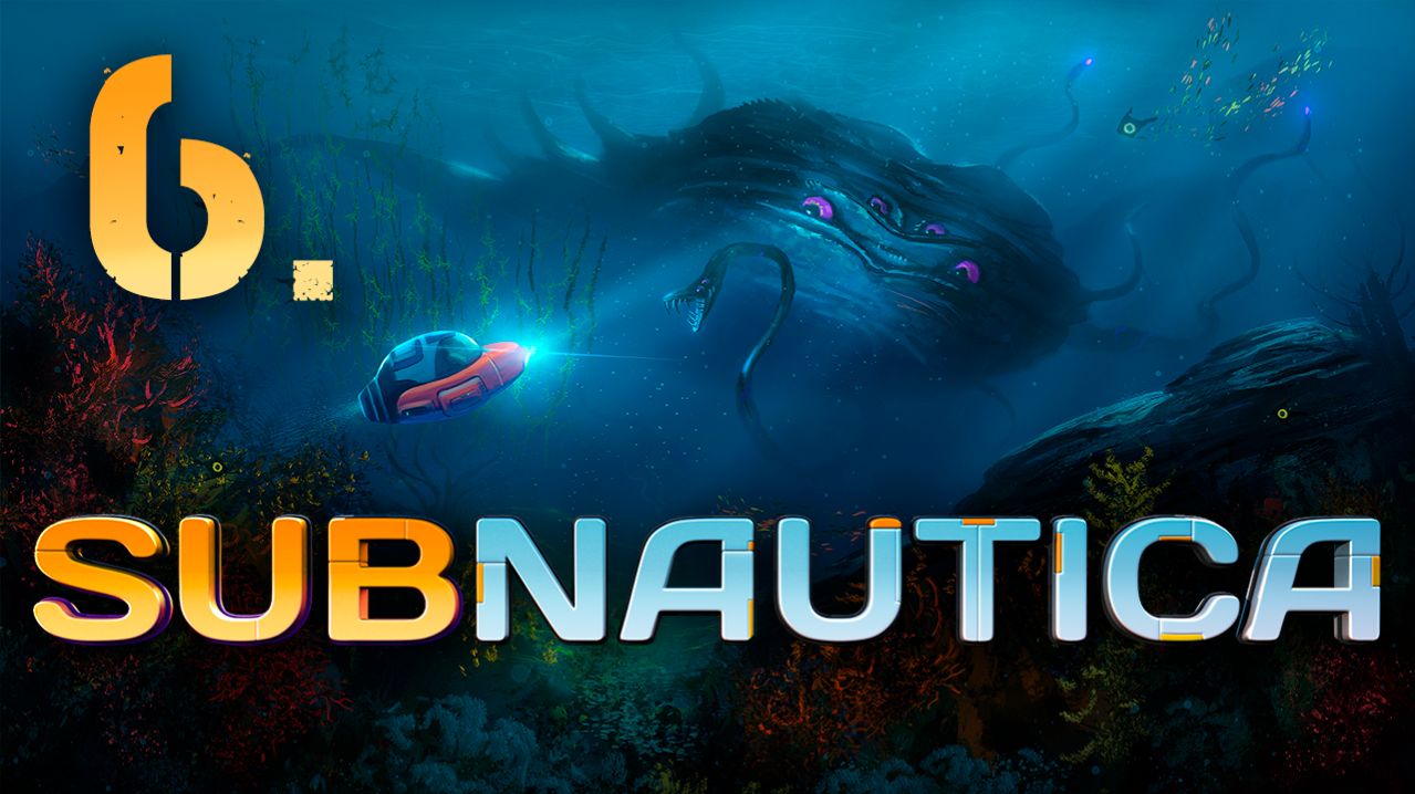 Subnautica┃Прохождение┃СТРИМ #6┃Инопланетная теплоэлектростанция