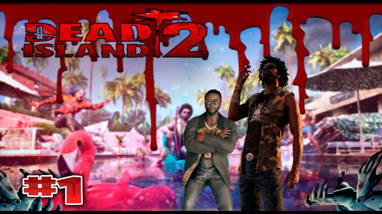 Dead Island 2 прохождение кооп с русской озвучкой часть #1