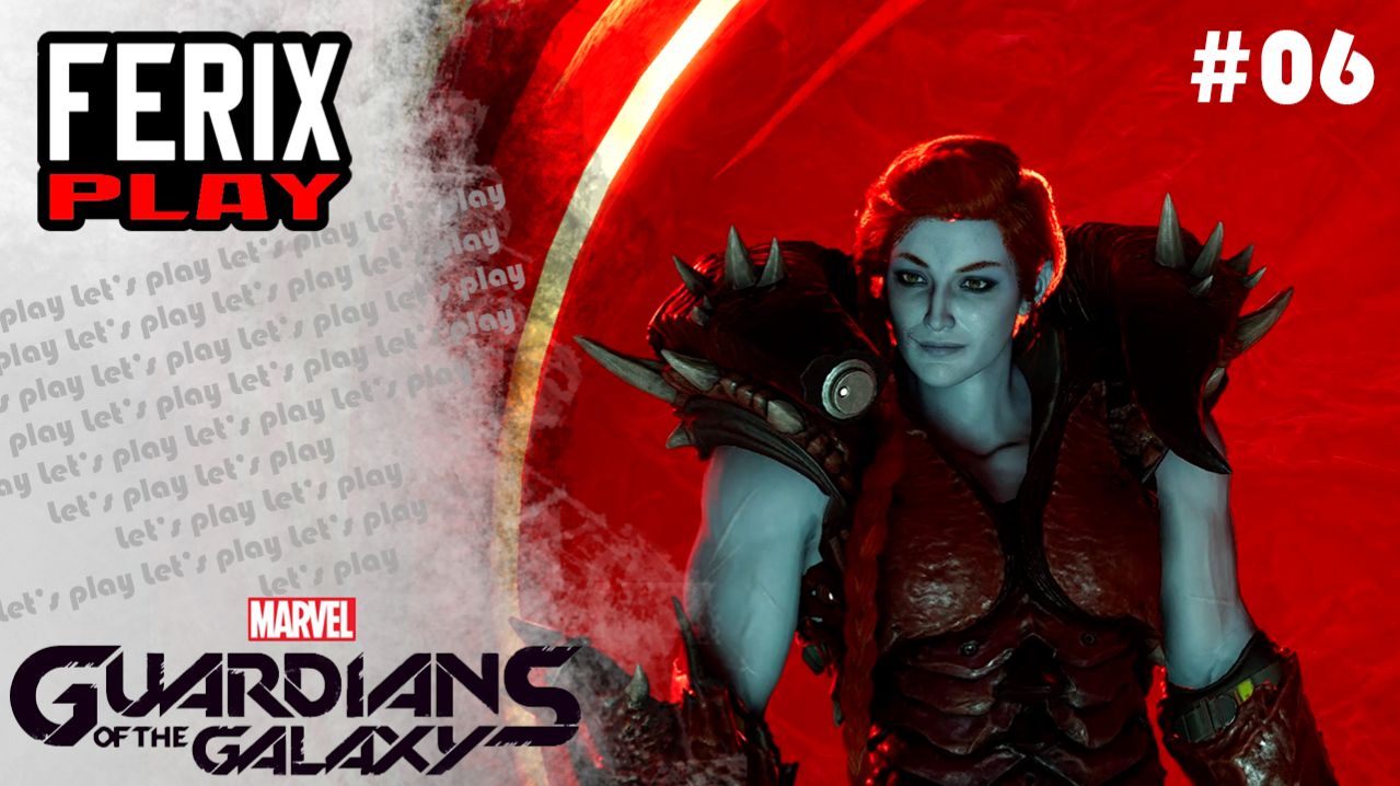 Немножко разозлили бабенку // Marvel's Guardians of the Galaxy #06