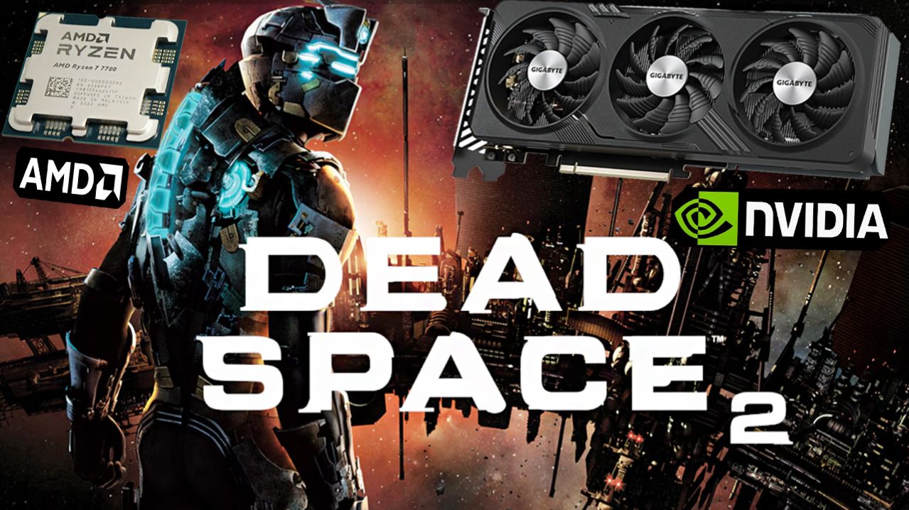 DEAD SPACE 2 - TEST PC AMD RYZEN 7 7700,GIGABYTE RTX 4060 8 GB НА ВЫСОКИХ НАСТРОЙКАХ!ДЕД СПЕЙС