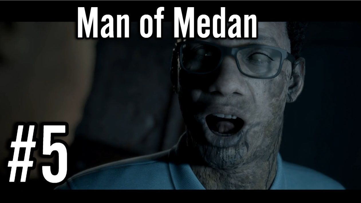 Dark Pictures Man of Medan Часть №5