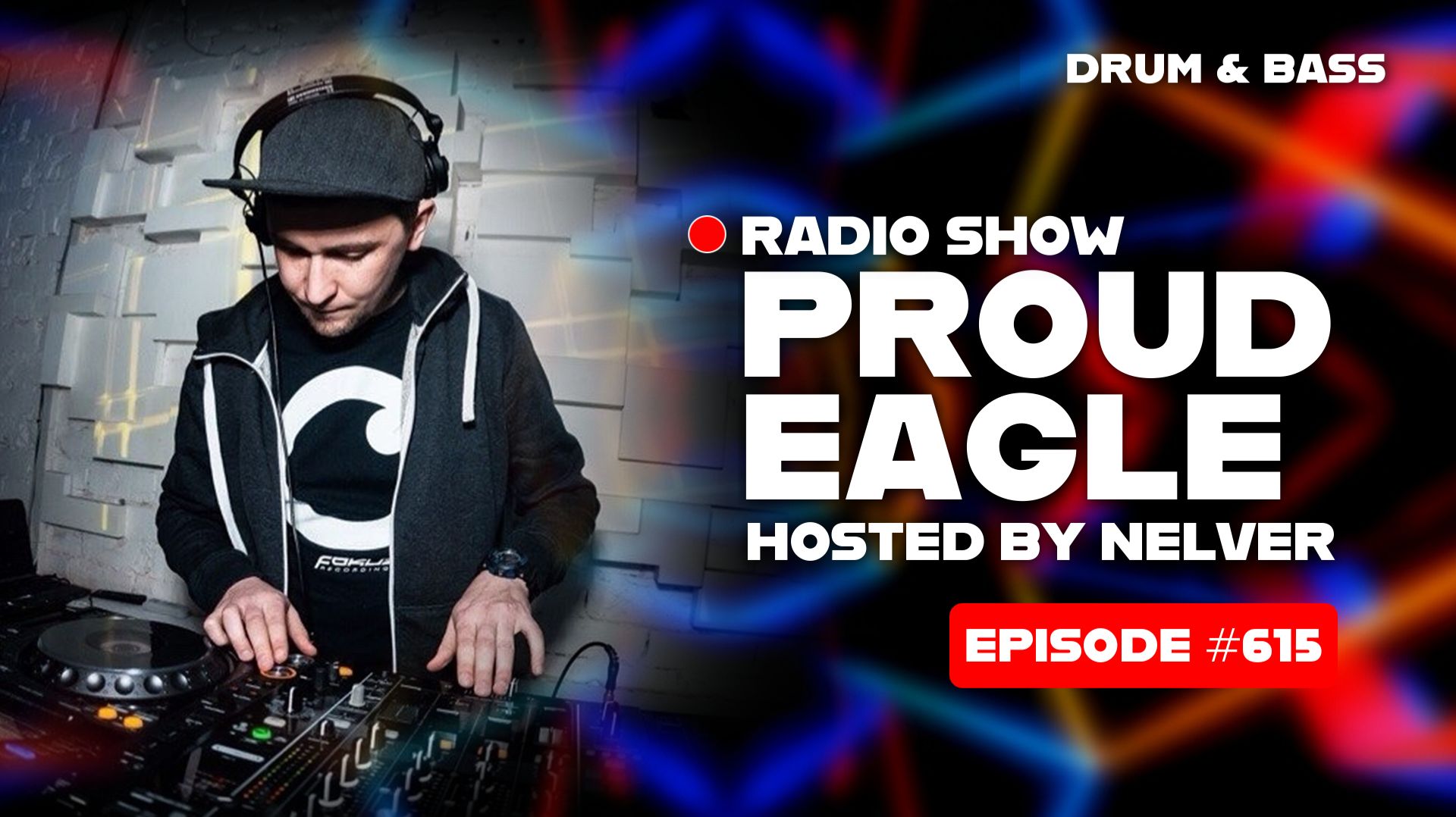 Drum & Bass | Nelver - Proud Eagle Radio Show #615 [Pirate Station Radio] (11-03-2026)