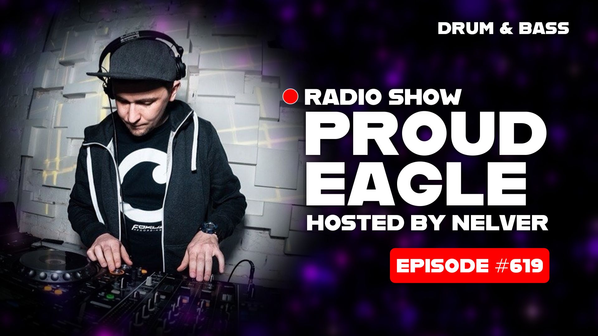 Drum & Bass | Nelver - Proud Eagle Radio Show #619 [Pirate Station Radio] (08-04-2026)