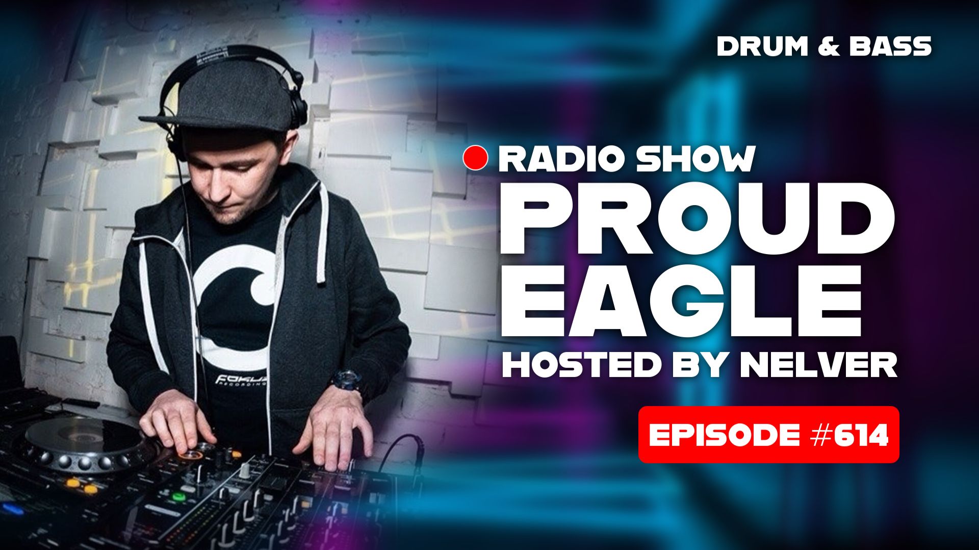 Drum & Bass | Nelver - Proud Eagle Radio Show #614 [Pirate Station Radio] (04-03-2026)