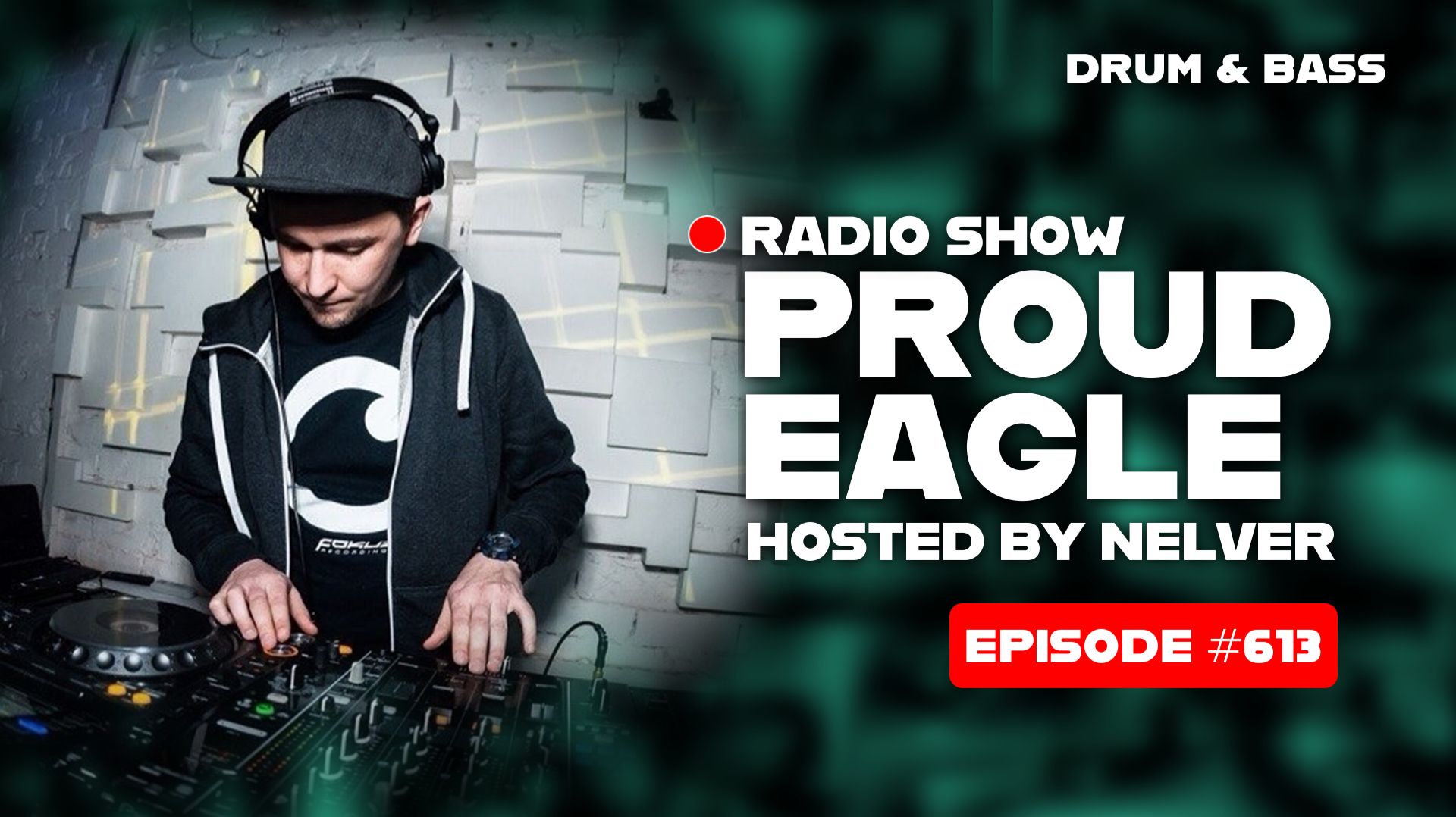 Drum & Bass | Nelver - Proud Eagle Radio Show #613 [Pirate Station Radio] (25-02-2026)