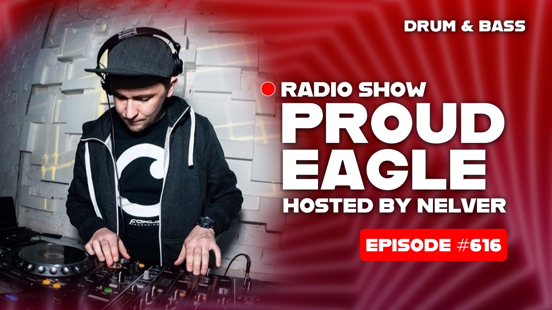 Drum & Bass | Nelver - Proud Eagle Radio Show #616 [Pirate Station Radio] (18-03-2026)