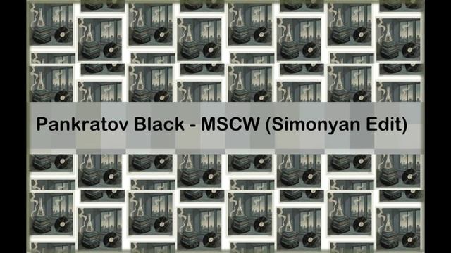 Pankratov Black - MSCW (Simonyan Production)