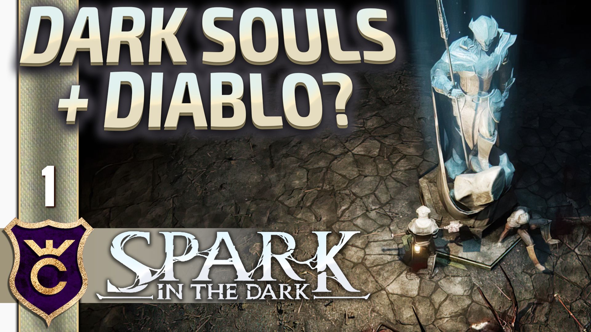 Dark Souls + Diablo ! Spark in the Dark Demo #1