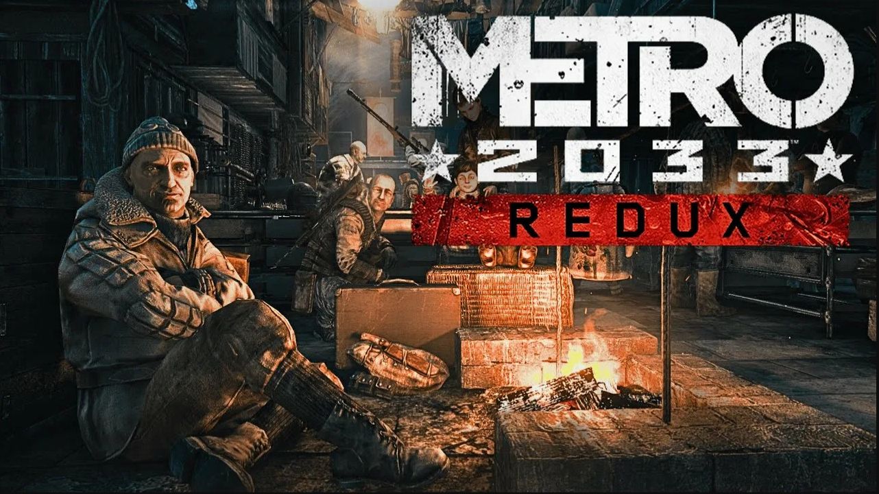 прохождение Metro 2033 Redux без комментирования # 1