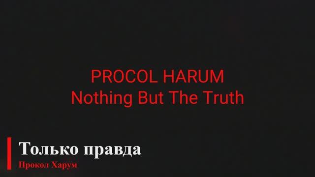 Procol Harum - Nothing But The Truth