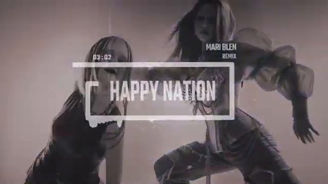 Ace Of Base - Happy Nation MARI BLEN EDM Remix 2025