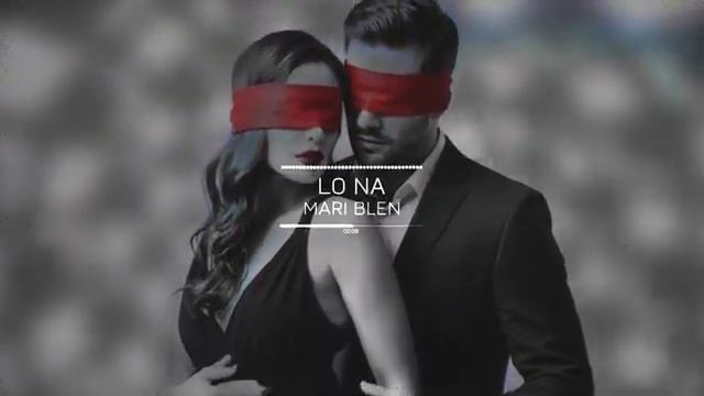 MARI BLEN - Lo Na EDM House Bass