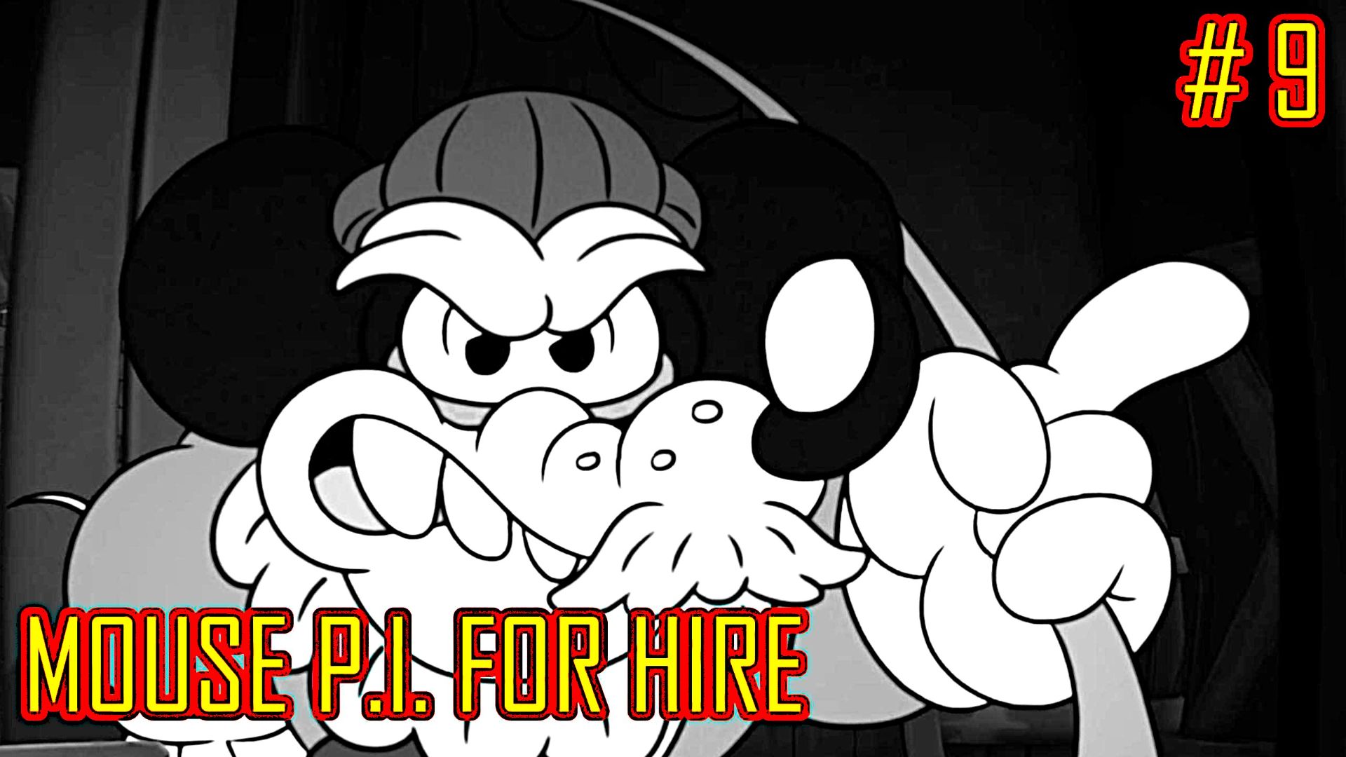 MOUSE P.I. FOR HIRE прохождение часть 9