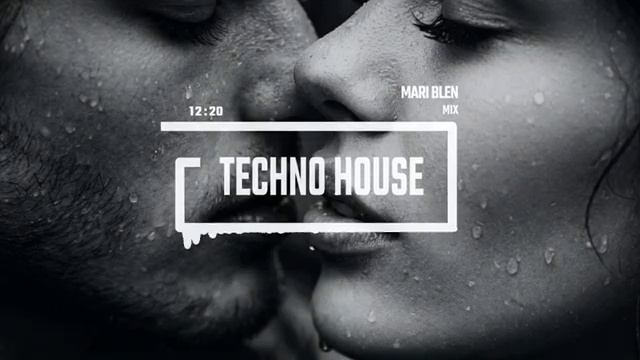 TECHNO HOUSE MIX 2026 MARI BLEN