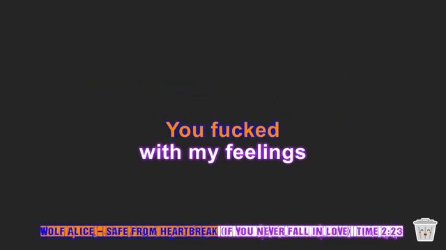Wolf Alice - Safe From Heartbreak (karaoke) [qyBFNw1uuUk]