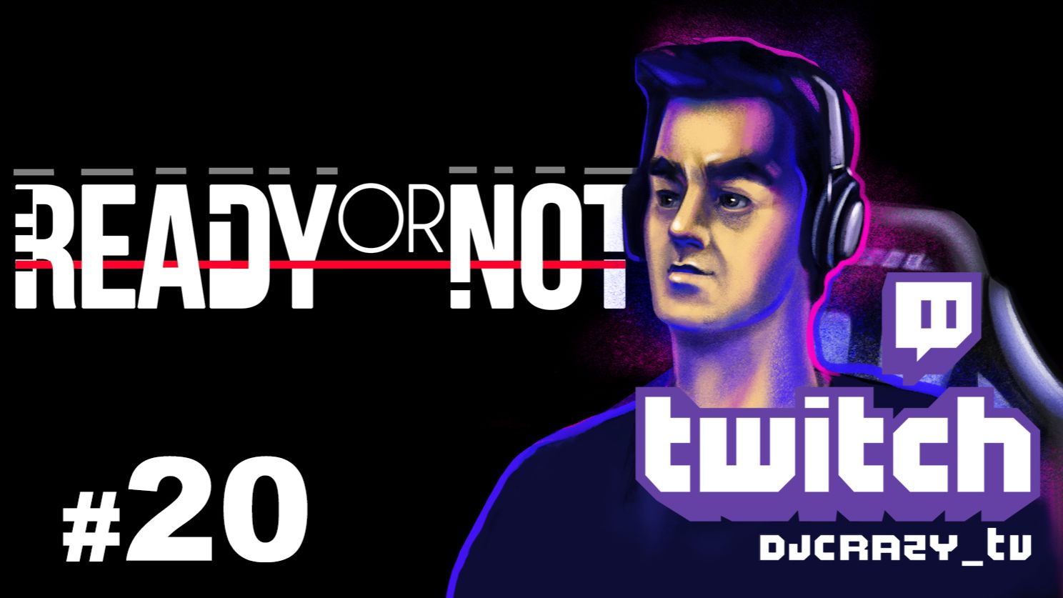 Играем / Ready or Not / #20 (Стрим от 20.04.2026)