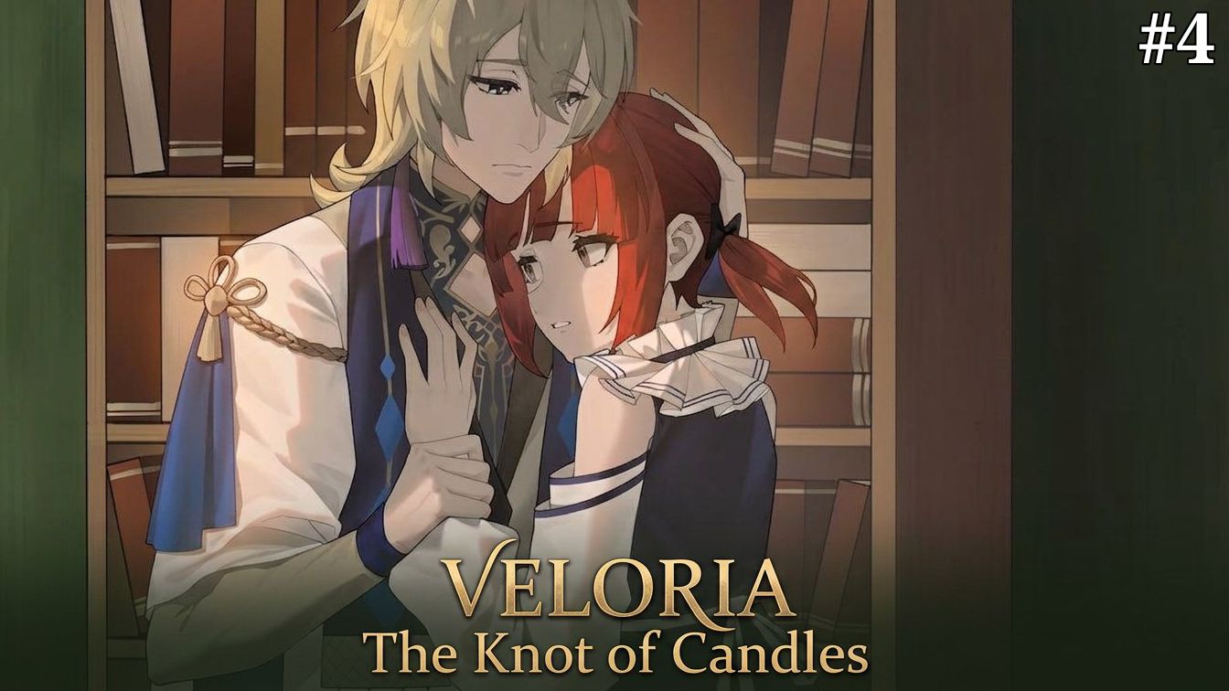 [VELORIA: THE KNOT OF CANDLES] - 100% прохождение #4