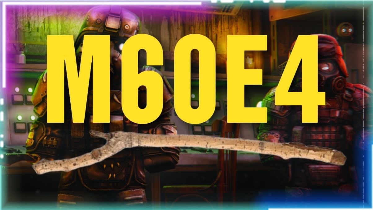M60E4 в Stalcraft: X