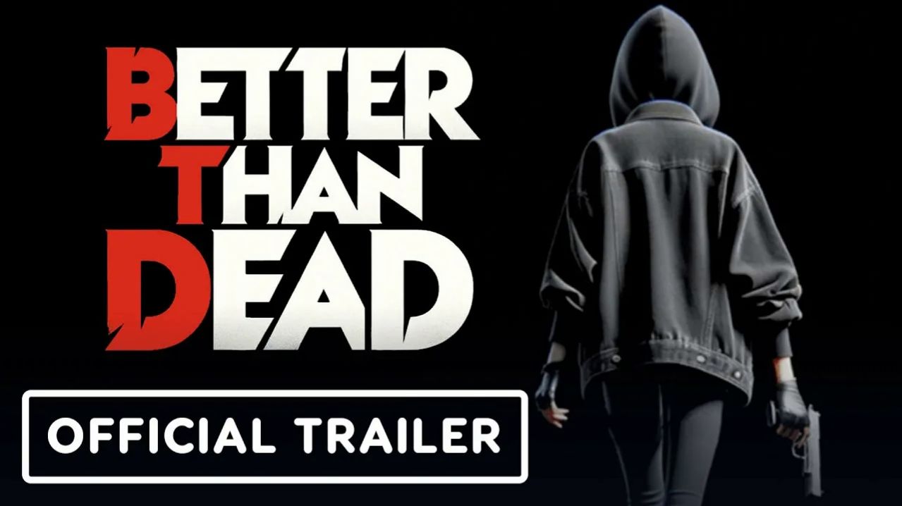 Показали трейлер Better Than Dead с фотореалистичной графикой. Релиз в раннем доступе уже с 12 мая
