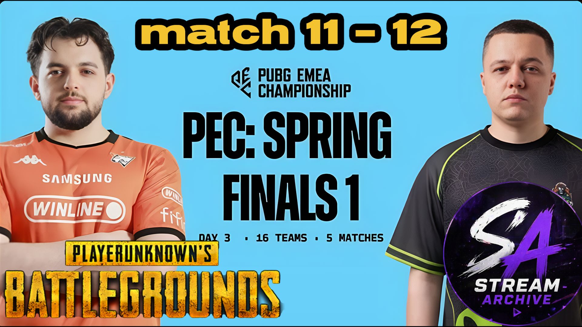PUBG EMEA Championship Spring - Day 3 Match 11-12