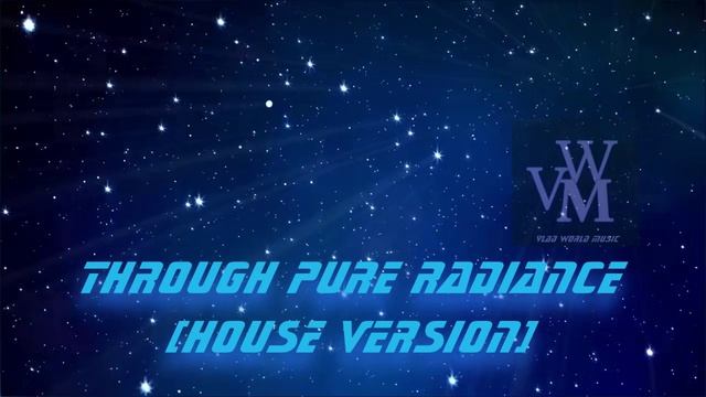 Through pure radiance (house version)
