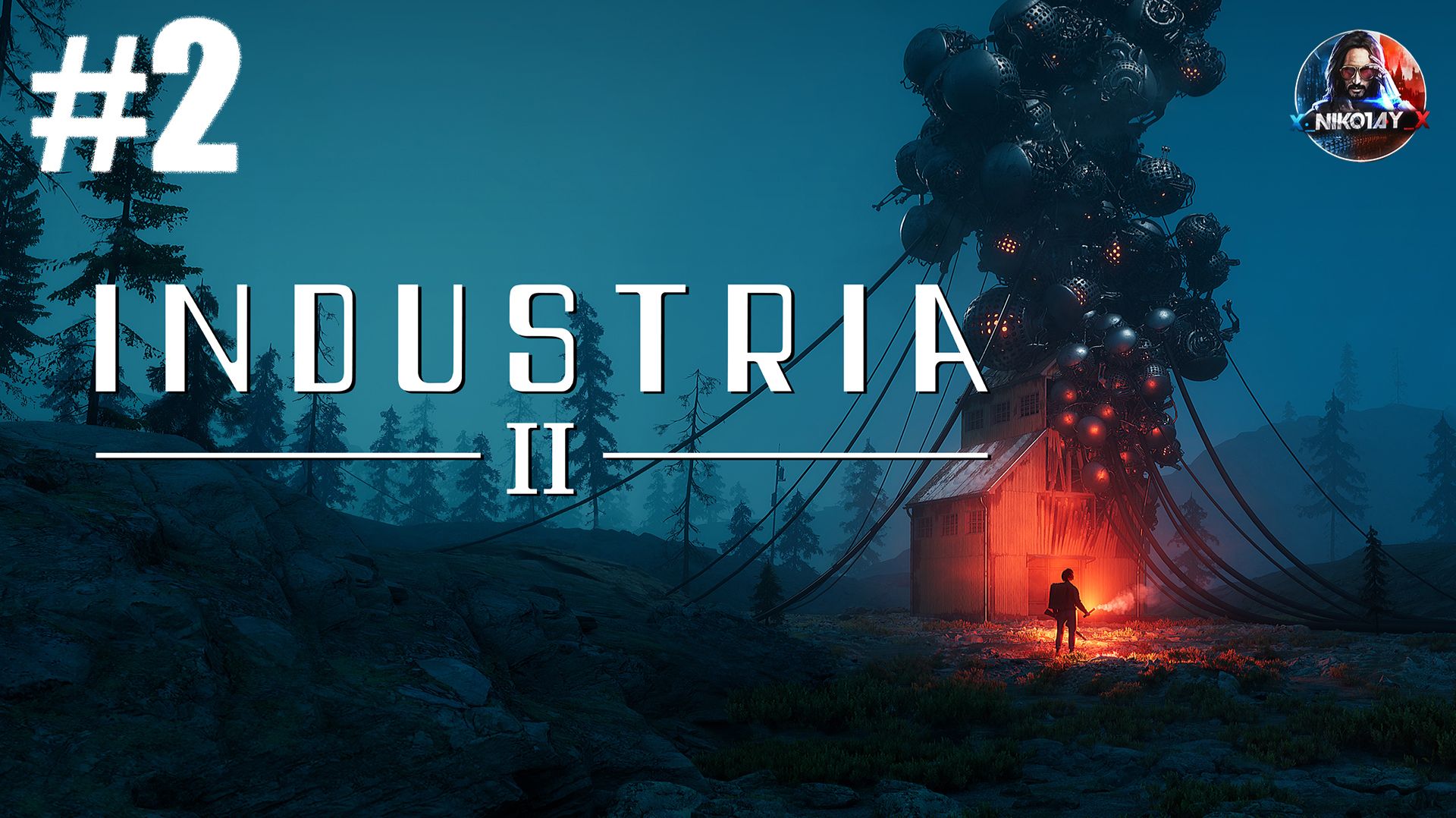 Industria 2 прохождение #2 [Без комментариев]