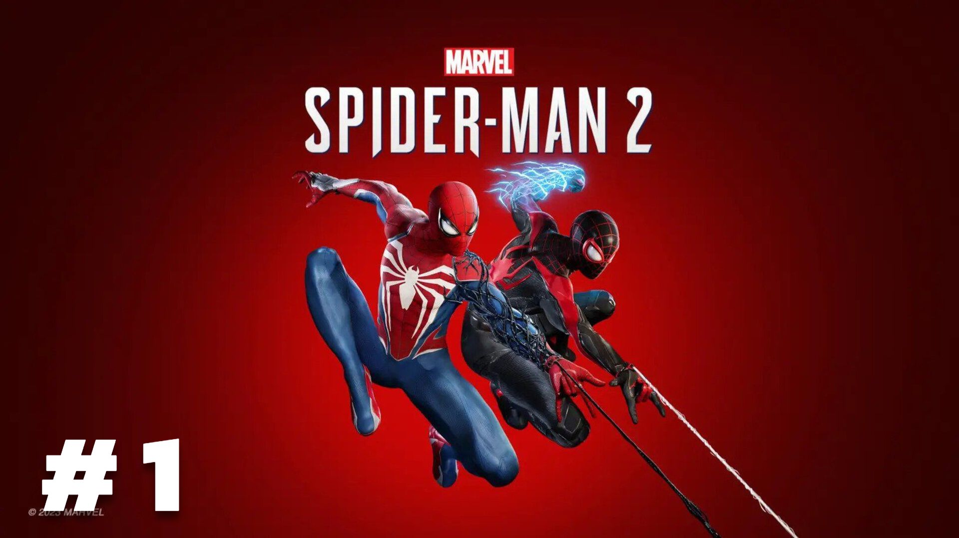 Marvel`s Spider-Man 2 | Часть 1 | Поверхностное натяжение