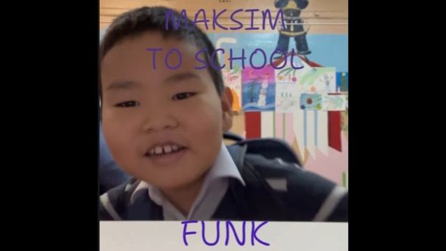 MAKSIM TO SCHOOL FUNK (Slowed) -MAKSIM GROMOV