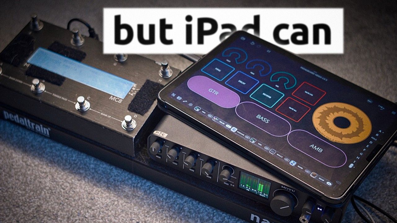 Guitar Pedalboard: 5 things can't do, but iPad can