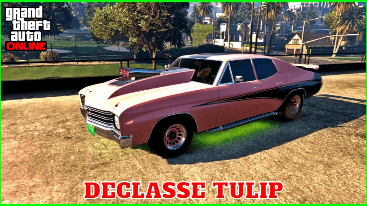 GTA V ONLINE DECLASSE TULIP TUNING REVIEW #445