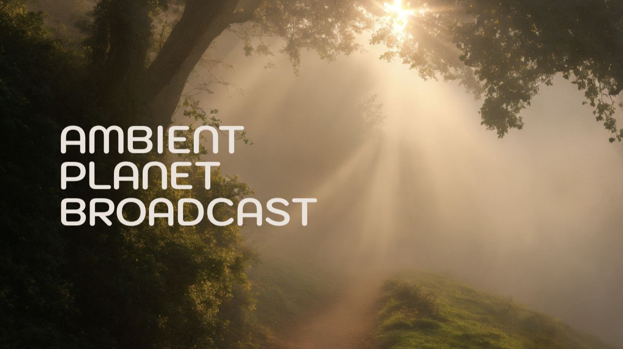 AMBIENT MIX: Sirius X - Ambient Planet Broadcast (Vol.13)