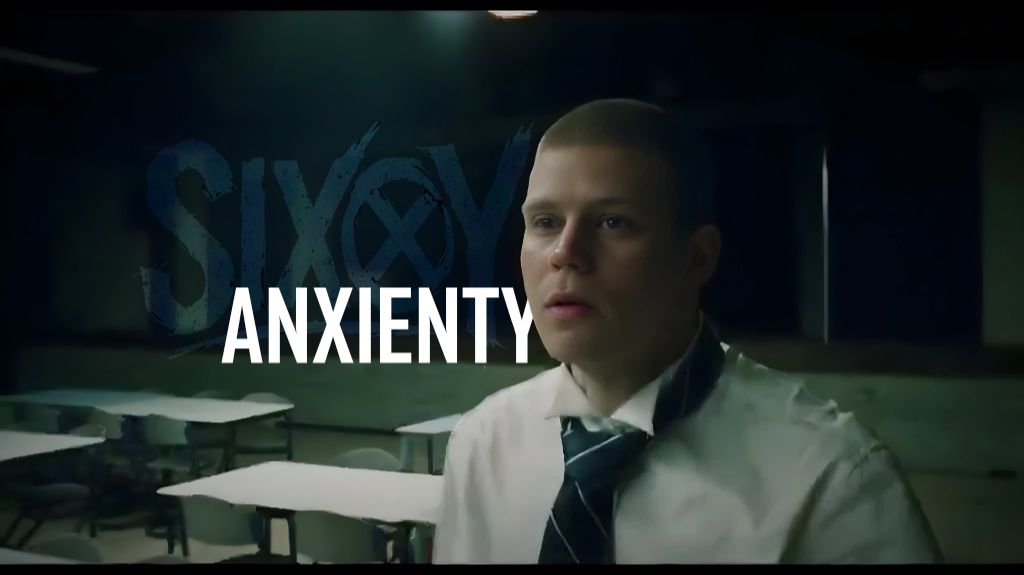SixOY - Anxiety