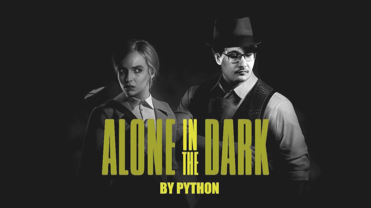 Alone In The Dark  pt.2 c Питоном