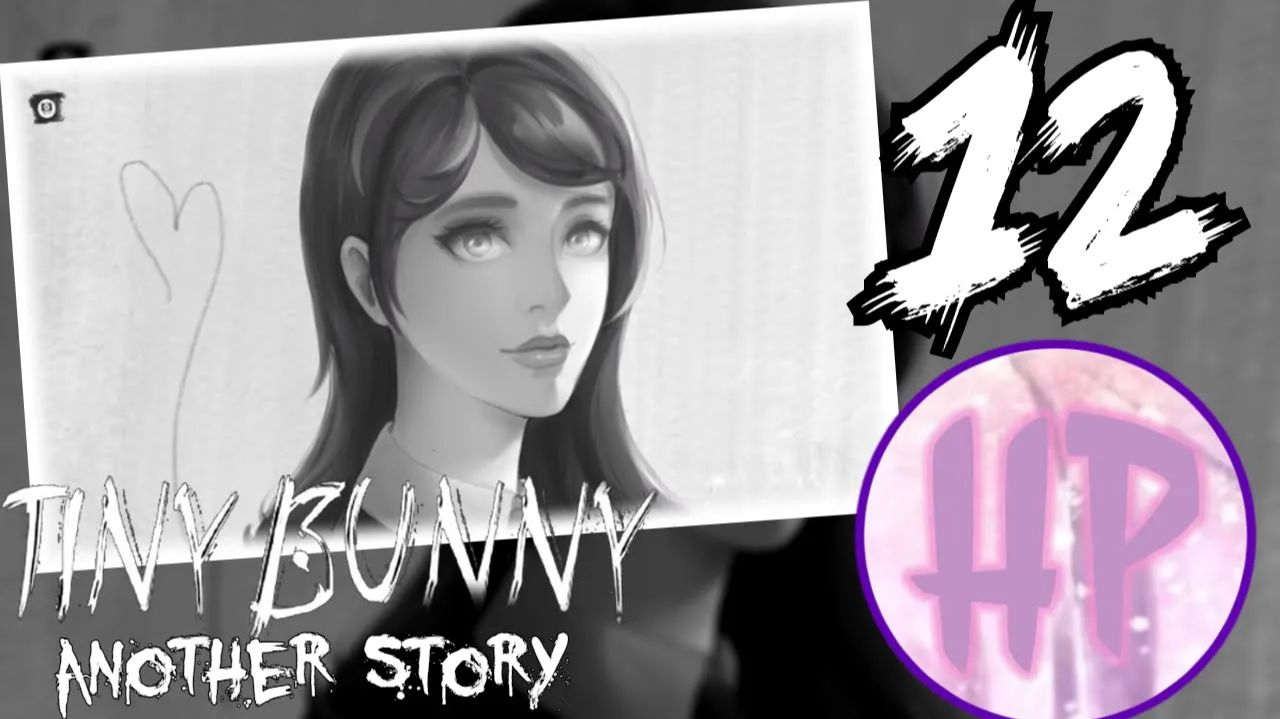12 -  ПРЕКРАСНАЯ МУЗА! - Tiny bunny Другая История - Прохождение