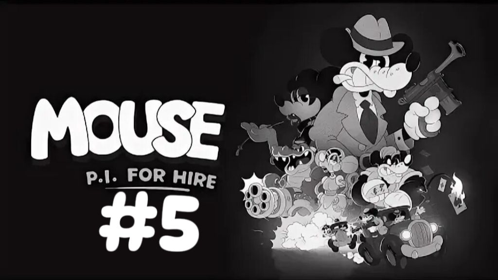 Ле-Шкандаль ▶️ MOUSE P.I. For Hire #5