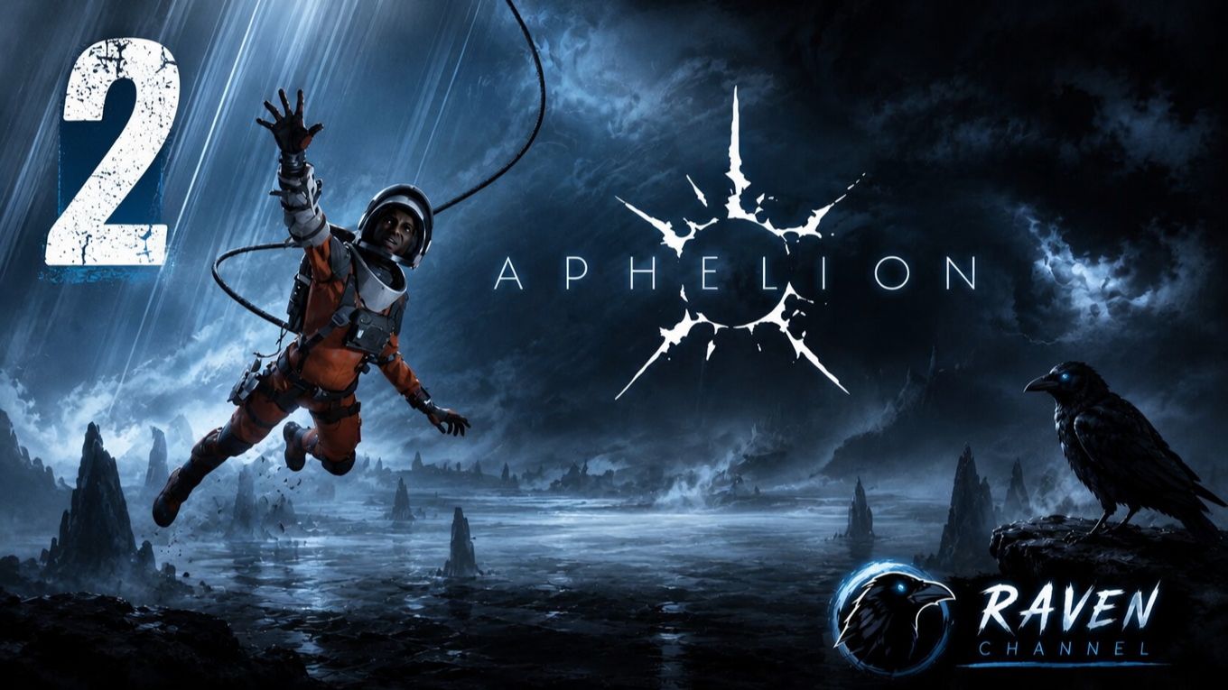 Прохождение Aphelion #2 Выжить любой ценой