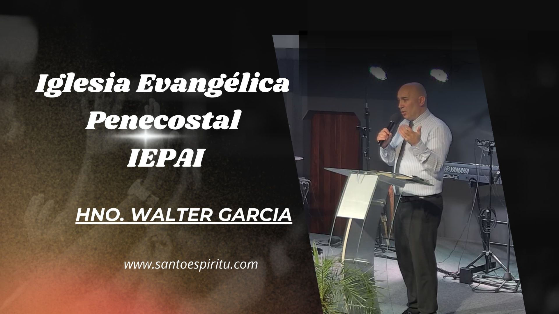 Iglesia Evangélica Pentecostal IEPAI. Cambiando el rumbo de nuestras vidas hacia Jesús. 29-03-2026
