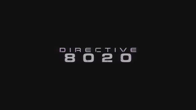 Directive 8020 - трейлер