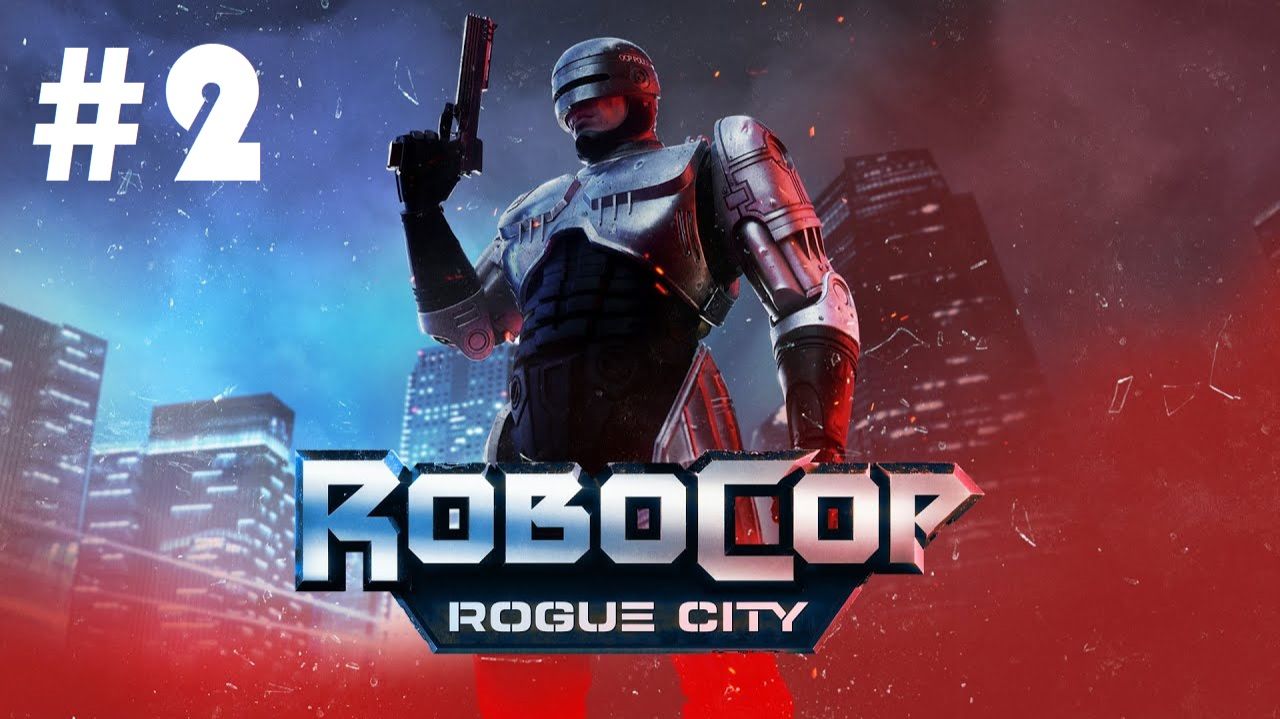 Robocop. Rogue city #2: Где информатор?!