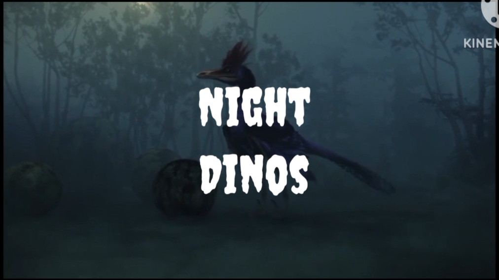 DANGER: Attack of the Nighttime Dinosaurs