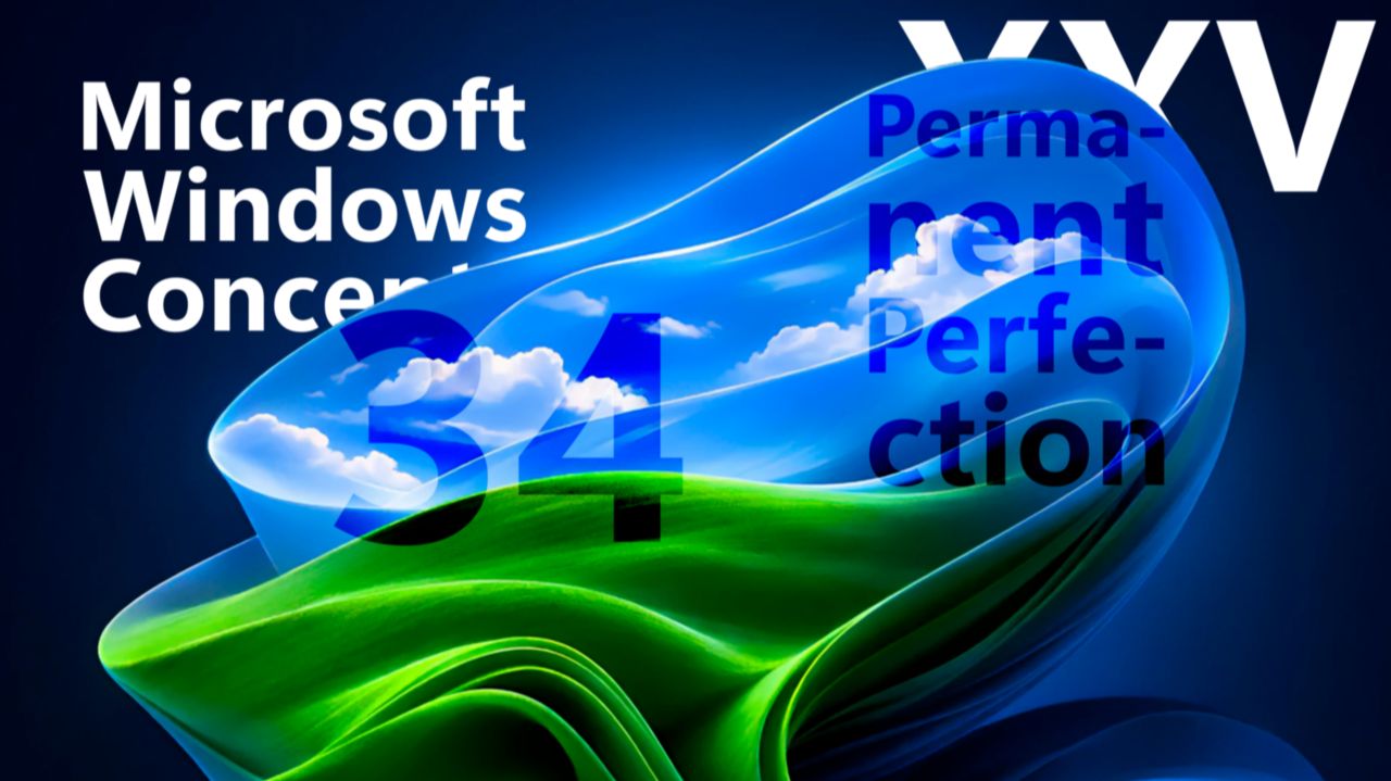 Концепции Microsoft Windows 34: Вечное совершенство XXV