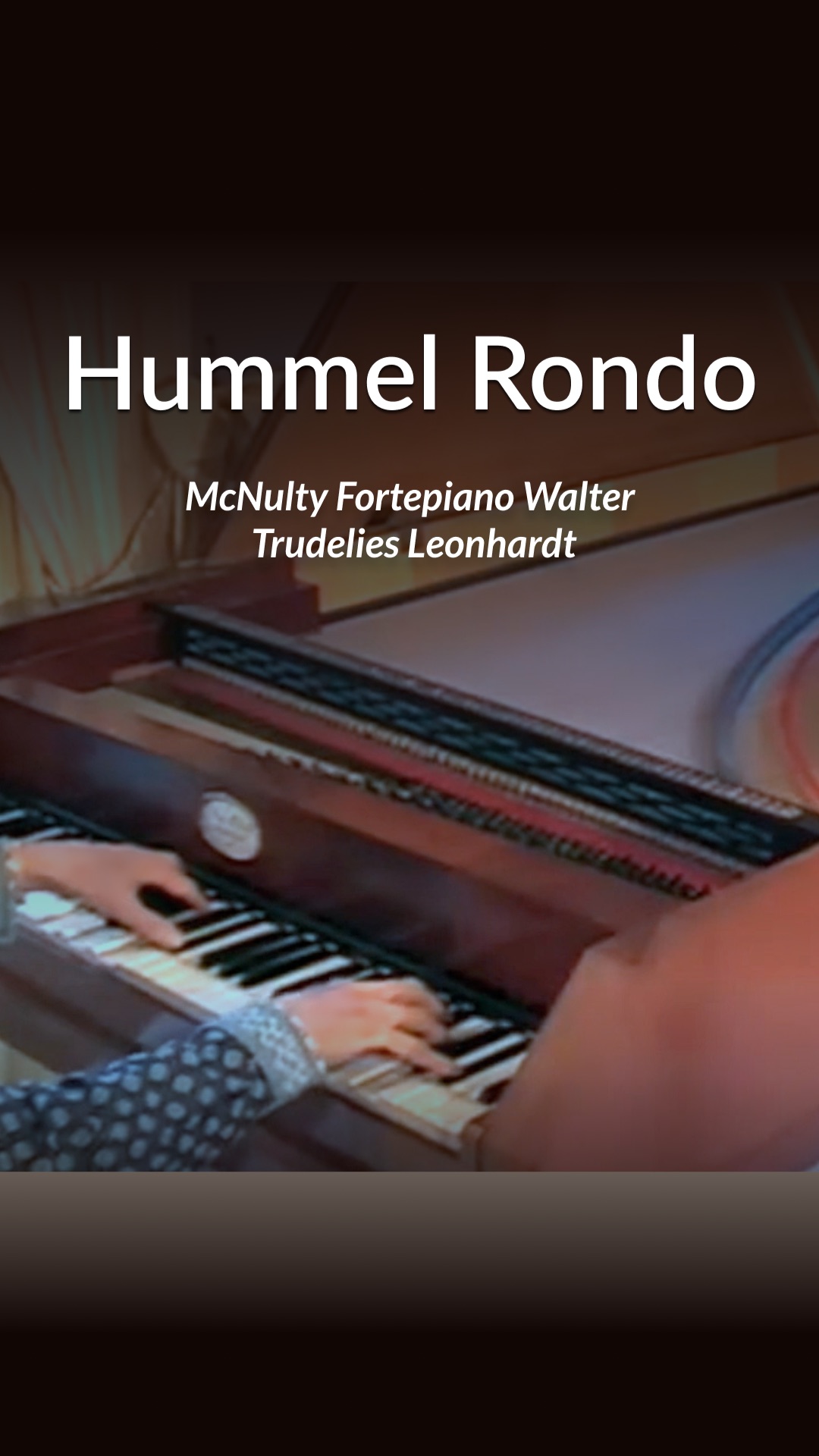 🎹 Гуммель — «Рондо» ми-бемоль мажор, Op. 11 — рояль Вальтера, копия МакНалти | Труделис Леонхардт