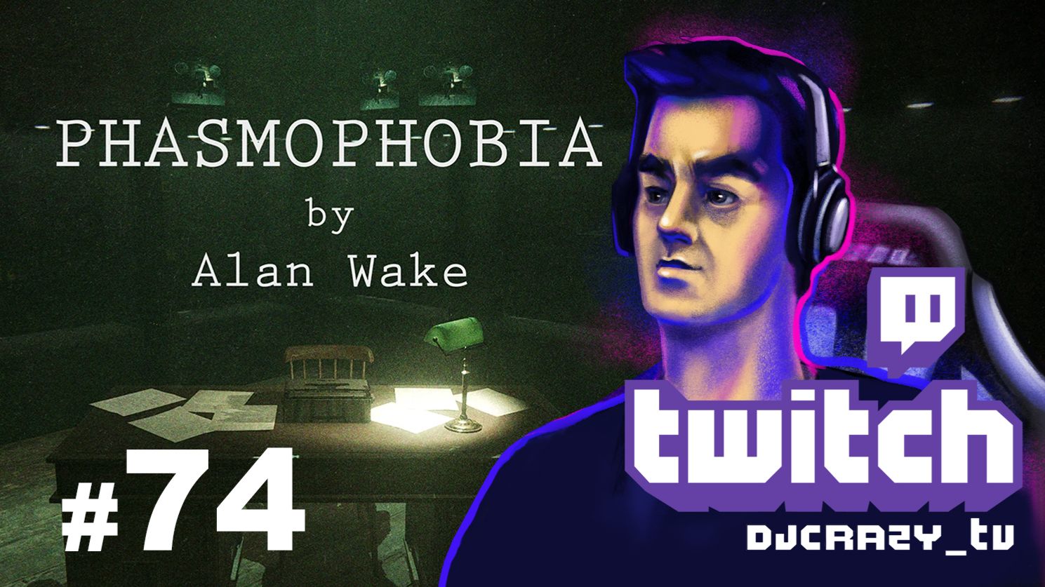 Играем / Phasmophobia / #74 / Обновление «Phasmophobia by Alan Wake» (Стрим от 12.05.2026)
