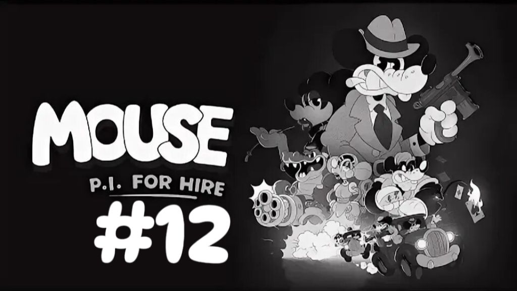МышГаффин Маклеод ▶️ MOUSE P.I. For Hire #12
