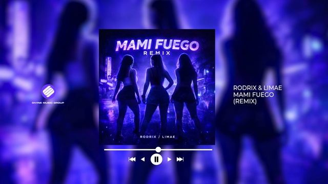Rodrix & Limae - Mami Fuego (Remix) (Official Audio 2026)