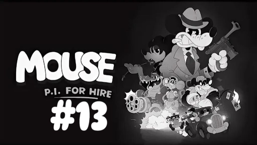 Проныры землеройки ▶️ MOUSE P.I. For Hire #13