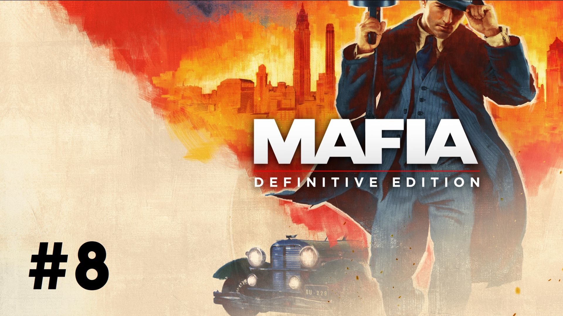 Mafia. Definitive edition #8: Акт возмездия