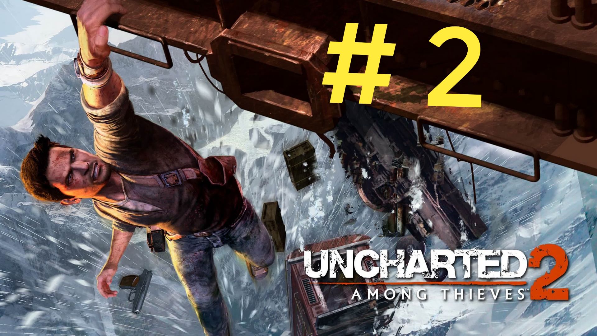 Uncharted 2: Among Thieves. Эпизод 2.