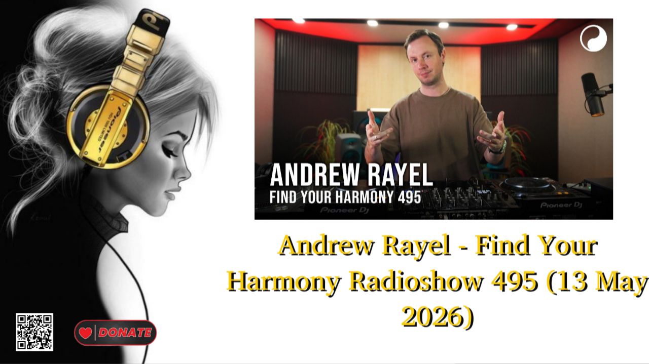 Andrew Rayel - Find Your Harmony Radioshow 495 (13 May 2026)